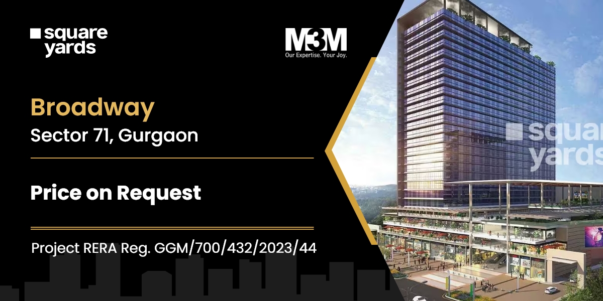 M3M Broadway in Sector 71, Gurgaon @ 28.50 Lac - Floor Plans, Location ...